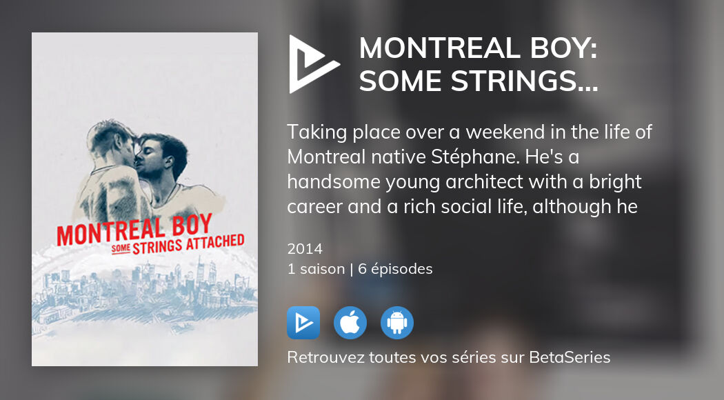 Regarder Montreal Boy: Some Strings Attached streaming