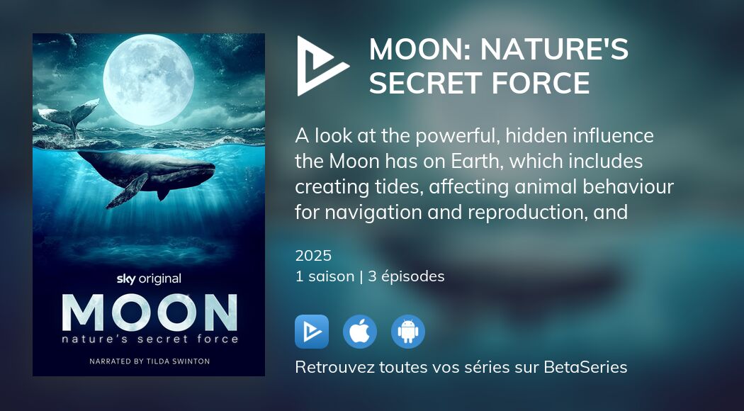 Regarder Moon: Nature's Secret Force streaming