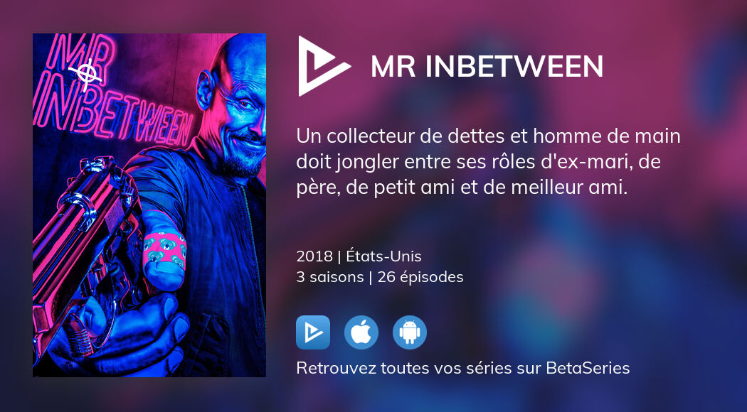 Vidéo : Voir la série Mr Inbetween en streaming légal complet