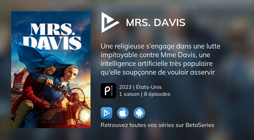 Regarder Mrs. Davis streaming