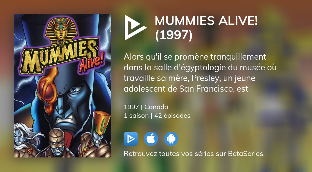 Regarder Mummies Alive! (1997) streaming