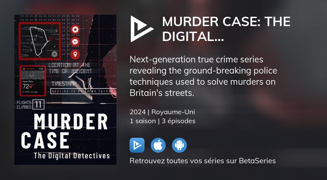 Regarder Murder Case: The Digital Detectives streaming