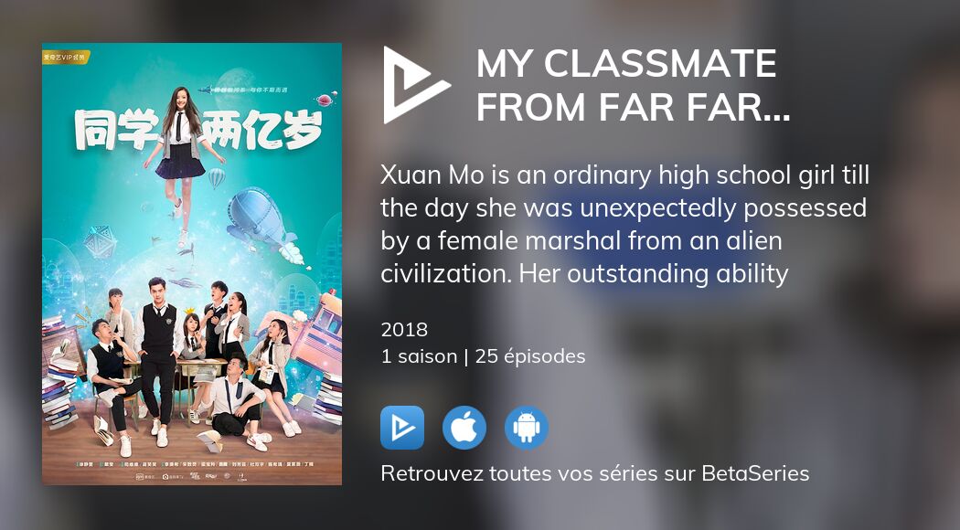 Regarder My Classmate From Far Far Away streaming