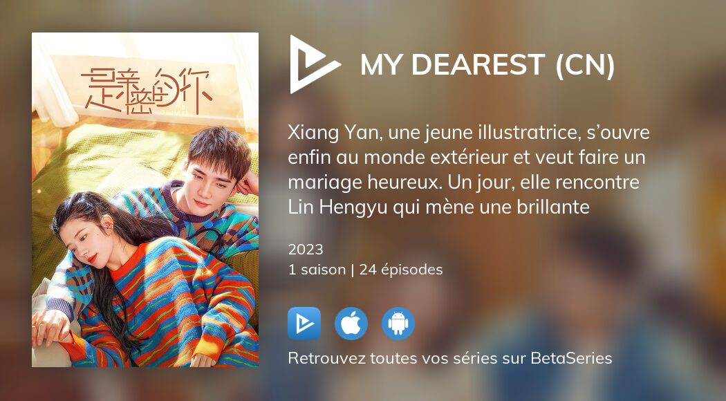 Regarder My Dearest (CN) streaming