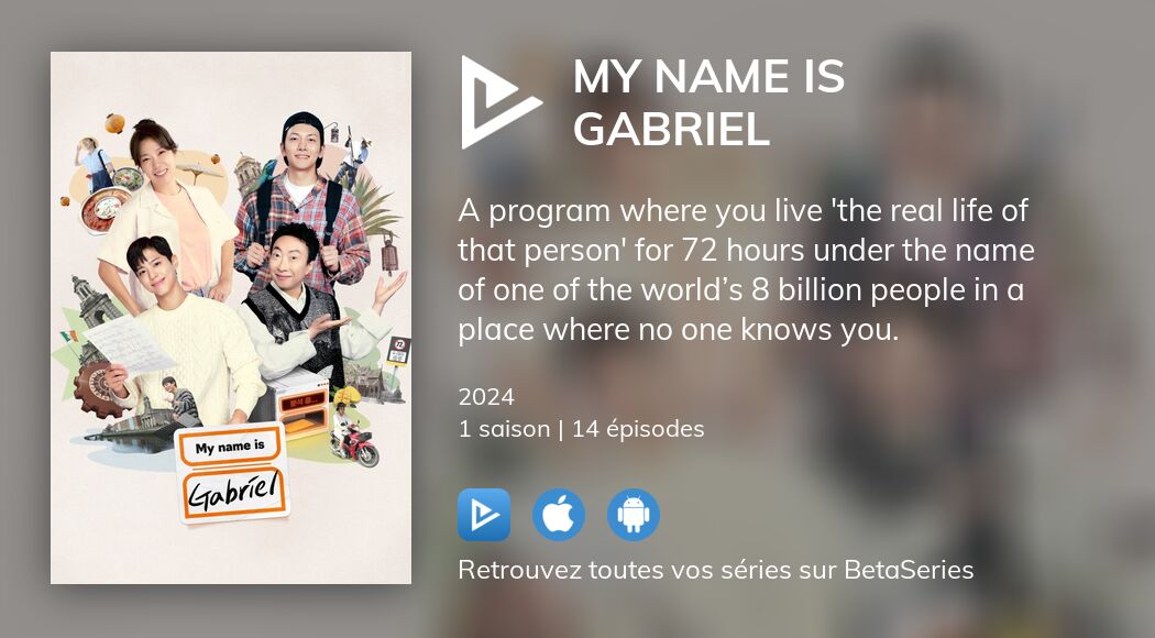 Regarder My Name is Gabriel streaming