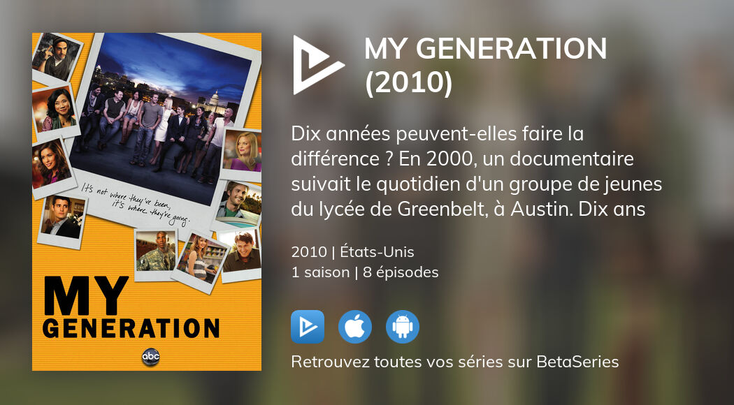 Regarder My Generation (2010) streaming