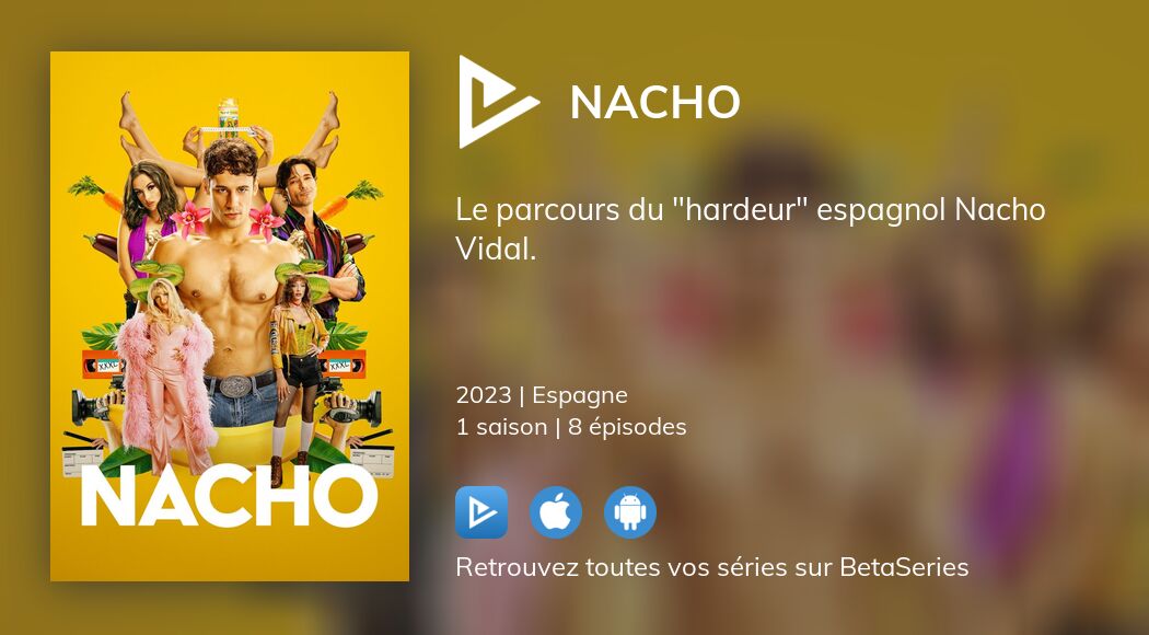 Regarder Nacho streaming
