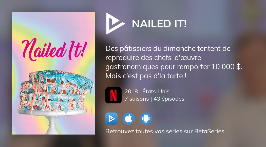 Regarder Nailed It! streaming