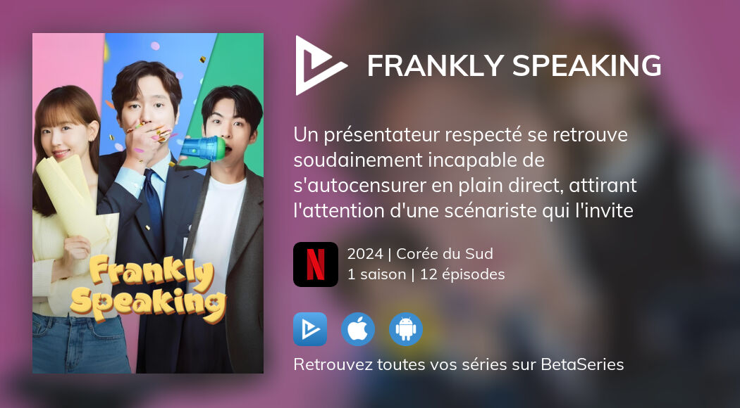 Regarder Frankly Speaking streaming