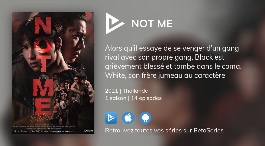 Regarder Not Me streaming
