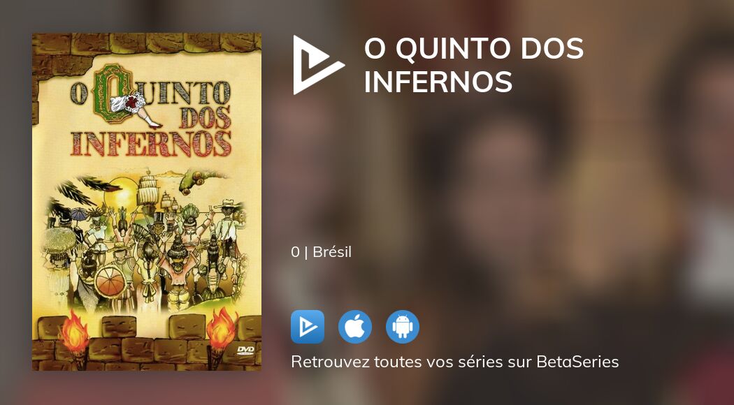 Regarder O Quinto dos Infernos streaming