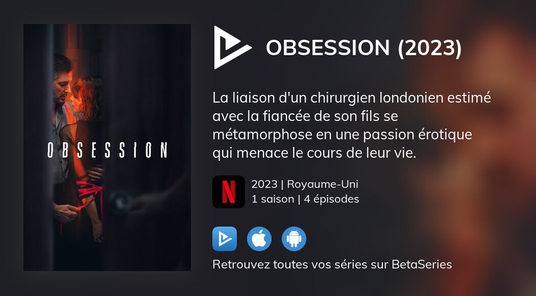 Regarder Obsession (2023) streaming