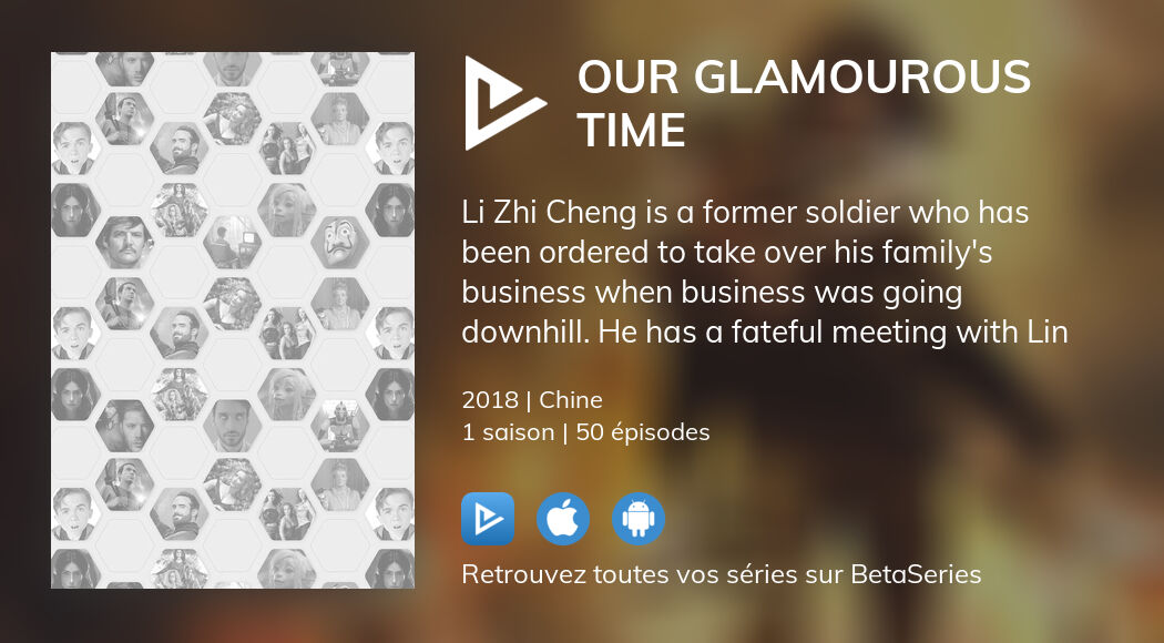 Regarder Our Glamourous Time streaming