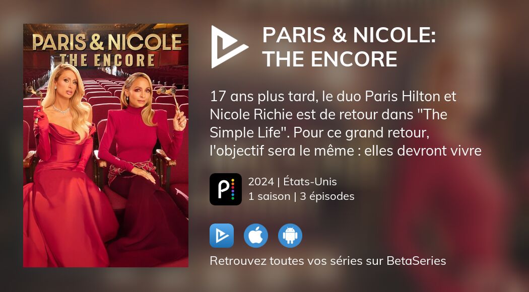 Regarder Paris & Nicole: The Encore streaming