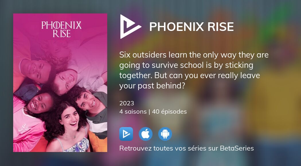 Regarder Phoenix Rise streaming