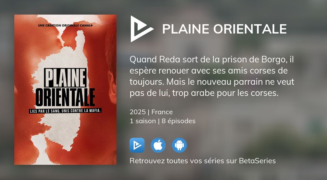 Vidéo : Voir la série Plaine orientale en streaming légal complet