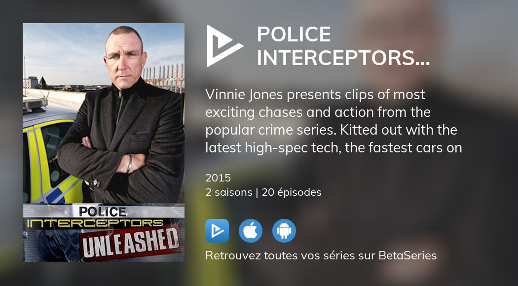 Regarder Police Interceptors Unleashed streaming