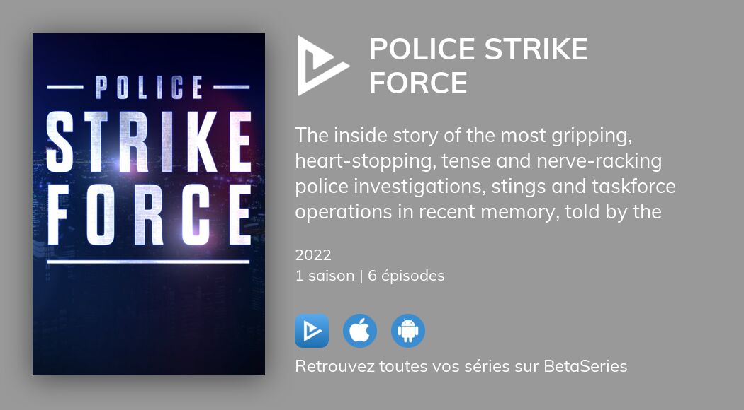 Regarder Police Strike Force streaming