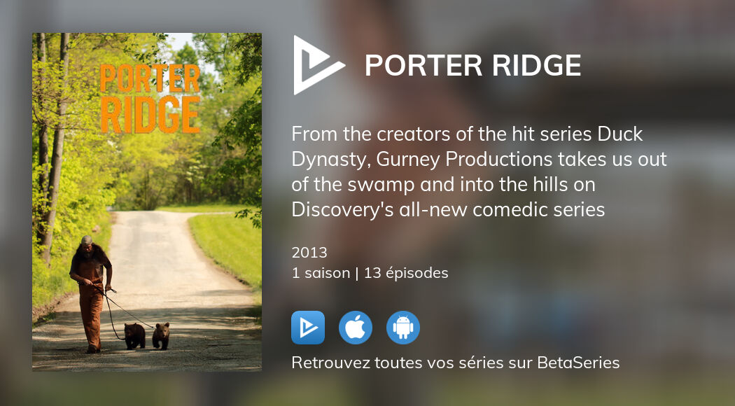 Regarder Porter Ridge streaming