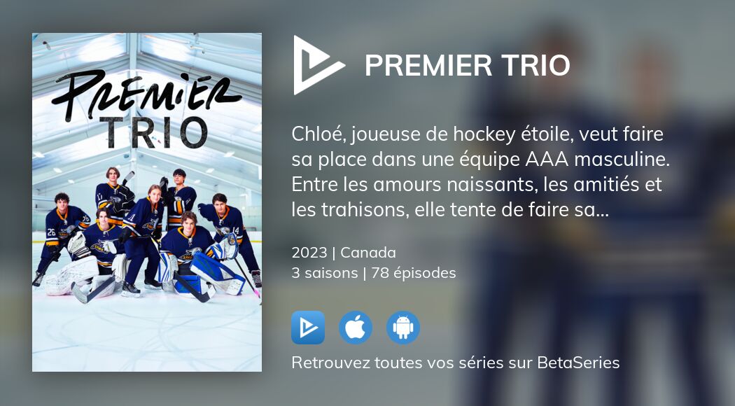 Vidéo : Voir la série Premier trio en streaming légal complet
