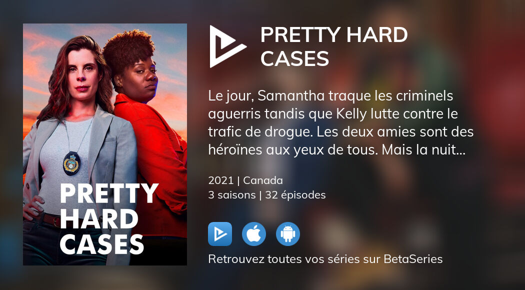 Regarder Pretty Hard Cases streaming
