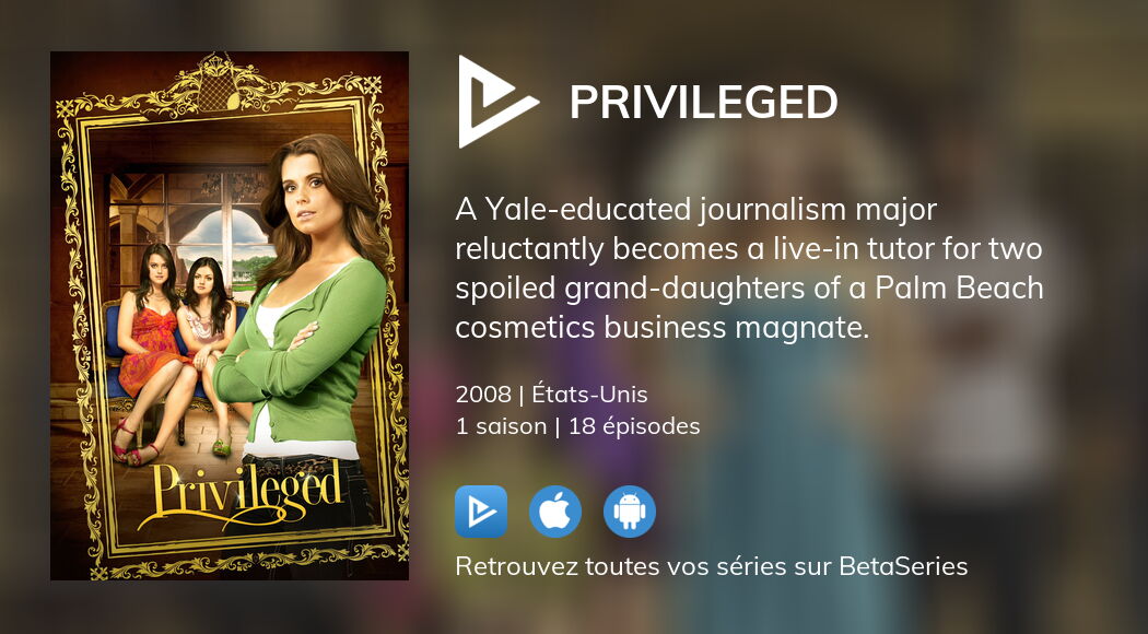 Regarder Privileged streaming