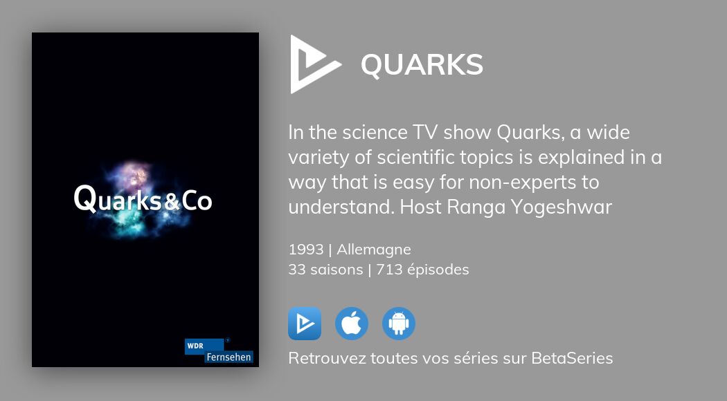 Regarder Quarks streaming