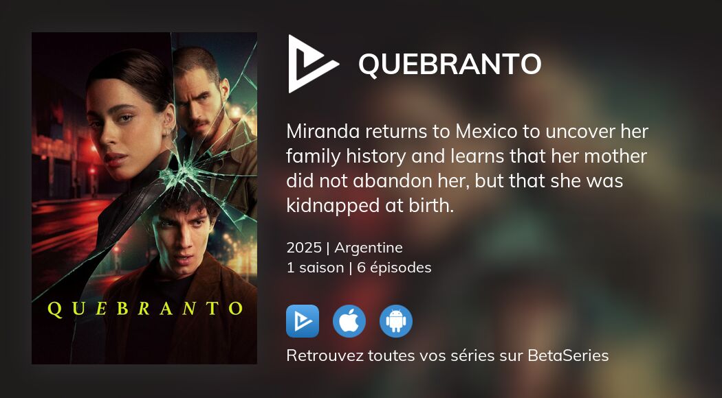 Regarder Quebranto streaming