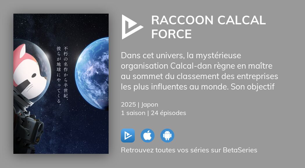 Regarder Raccoon Calcal Force streaming