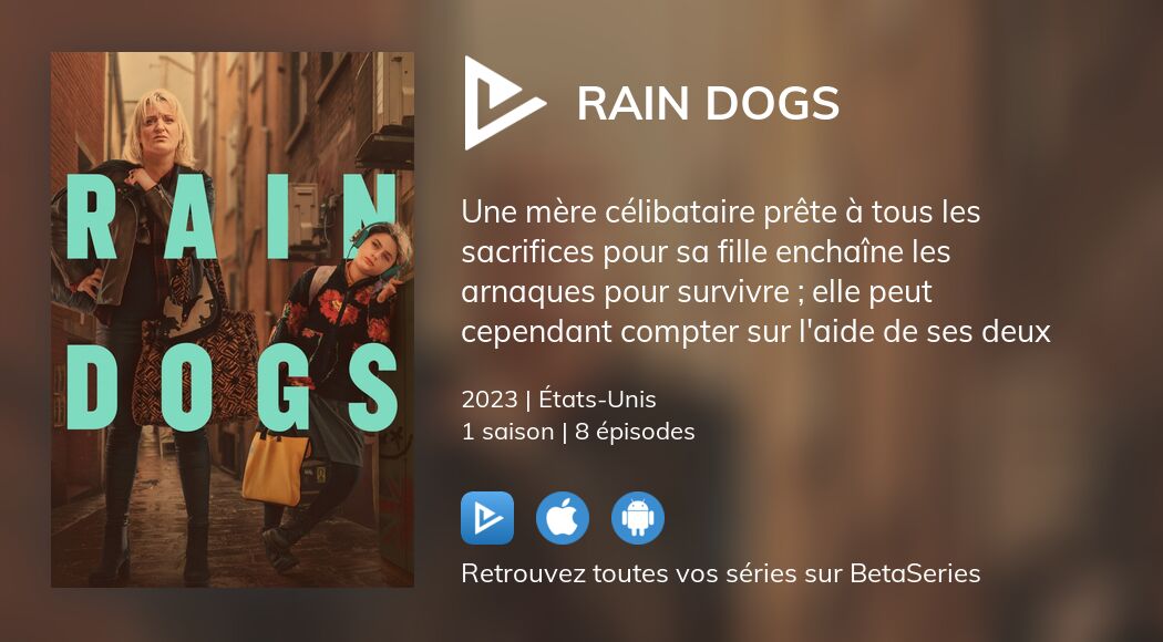 Regarder Rain Dogs streaming