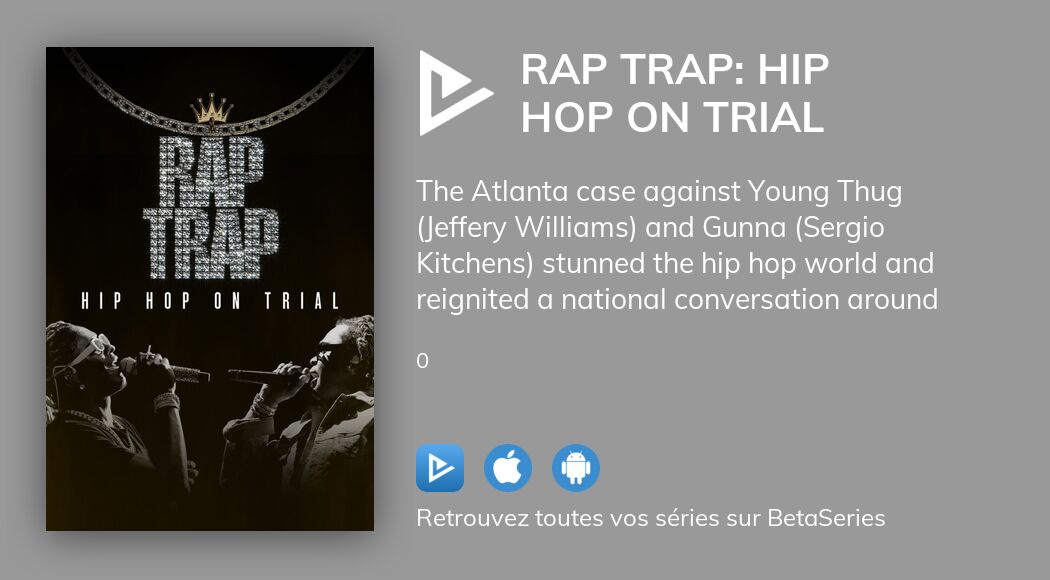Regarder Rap Trap: Hip Hop on Trial streaming