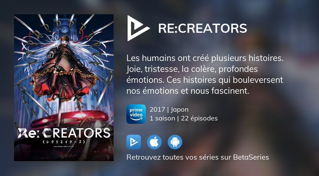 Vidéo : Voir la série Re:CREATORS en streaming légal complet