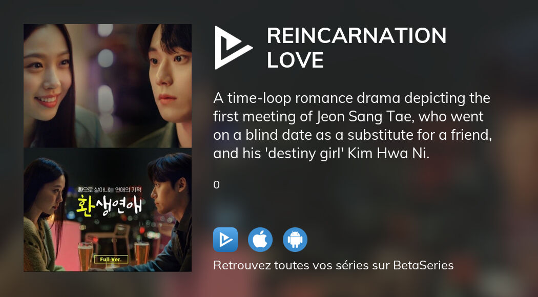 Regarder Reincarnation Love streaming