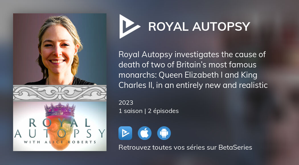 Regarder Royal Autopsy streaming