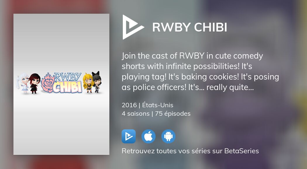Regarder RWBY Chibi streaming