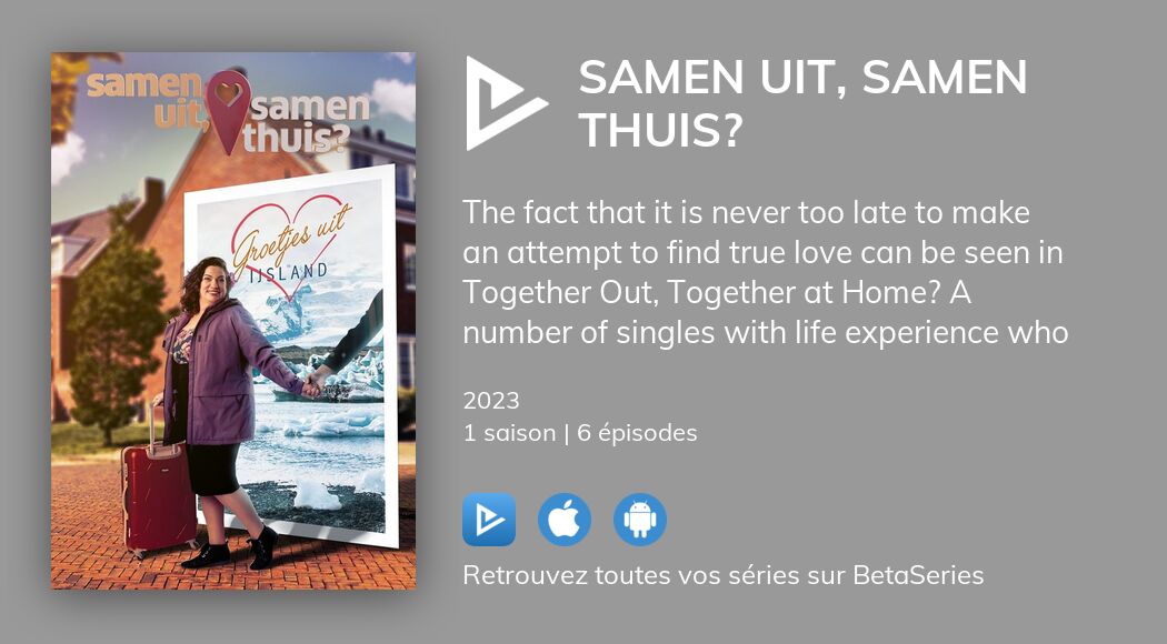 Regarder Samen uit, samen thuis? streaming