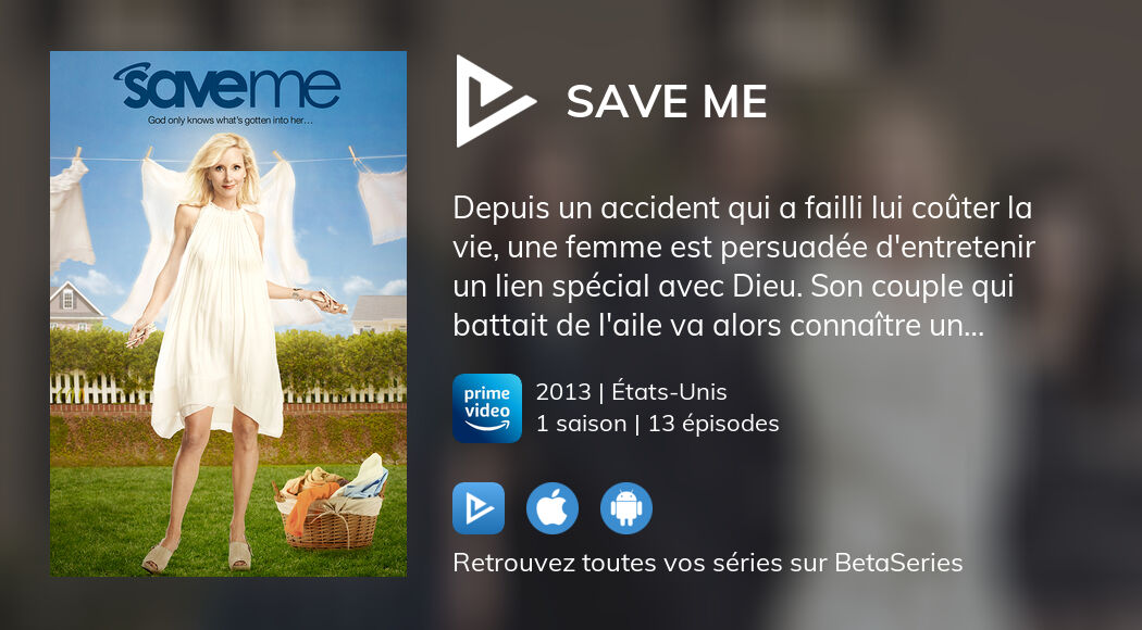 Regarder Save Me streaming