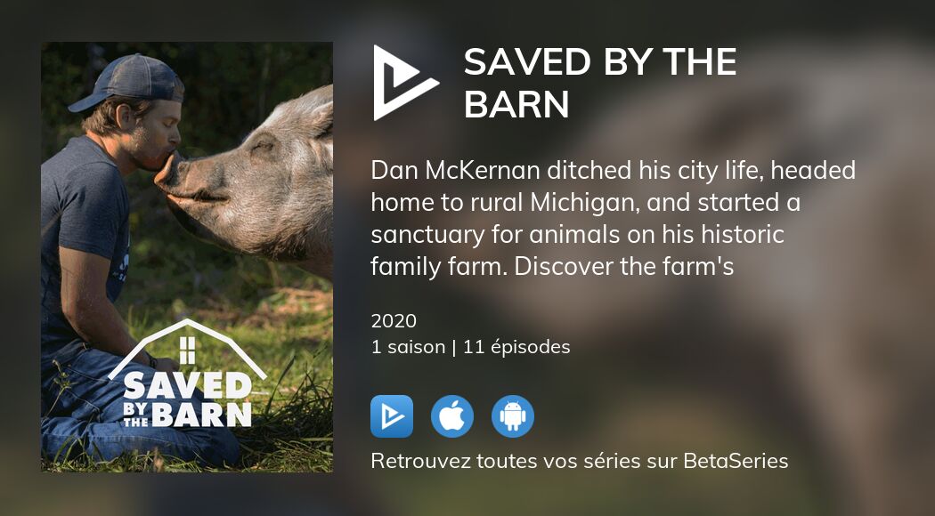 Regarder Saved By The Barn streaming
