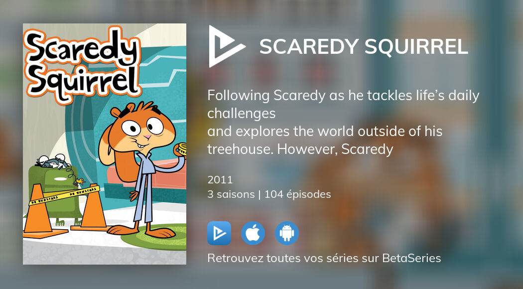 Regarder Scaredy Squirrel streaming