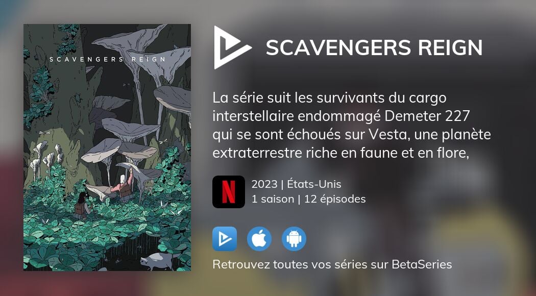 Regarder Scavengers Reign streaming