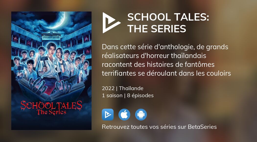 Regarder School Tales: The Series streaming