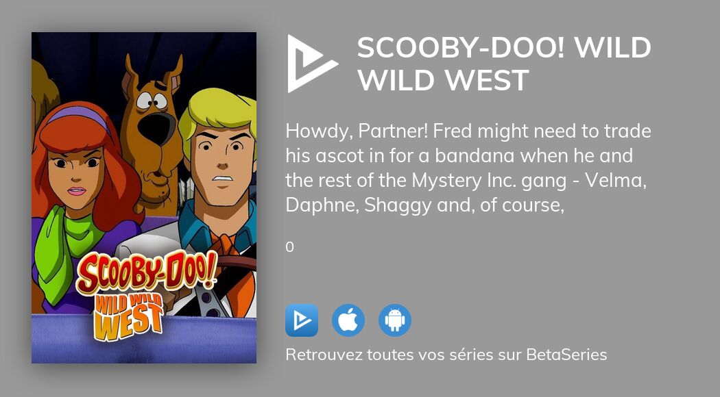 Regarder Scooby-Doo! Wild Wild West streaming
