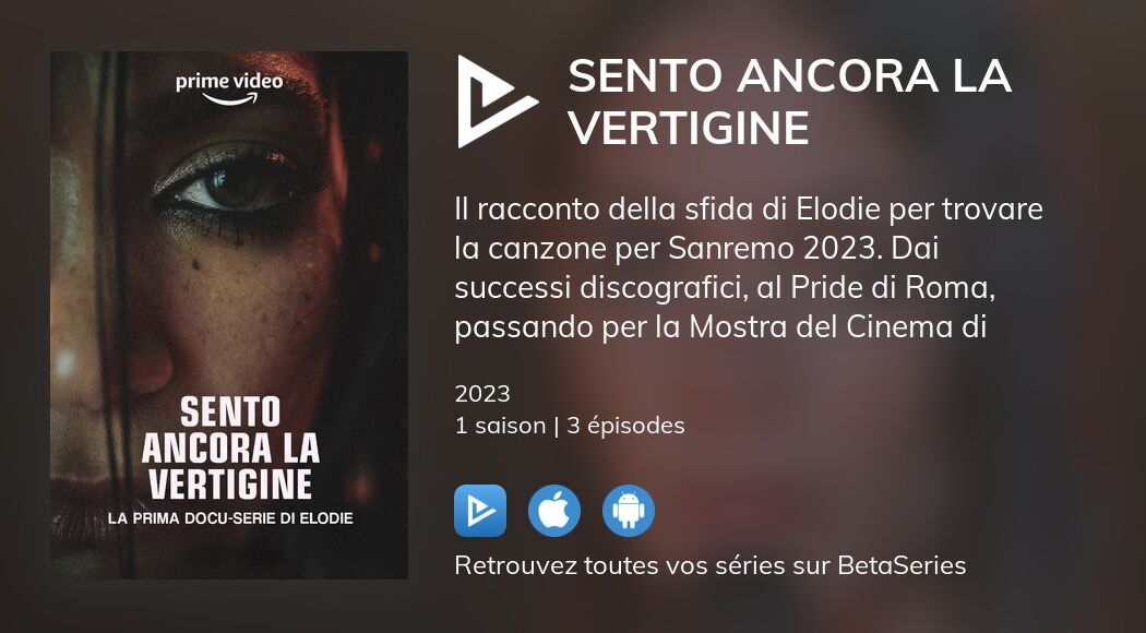 Regarder Sento Ancora la Vertigine streaming