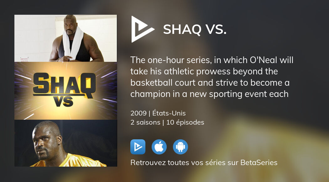 Regarder Shaq vs. streaming