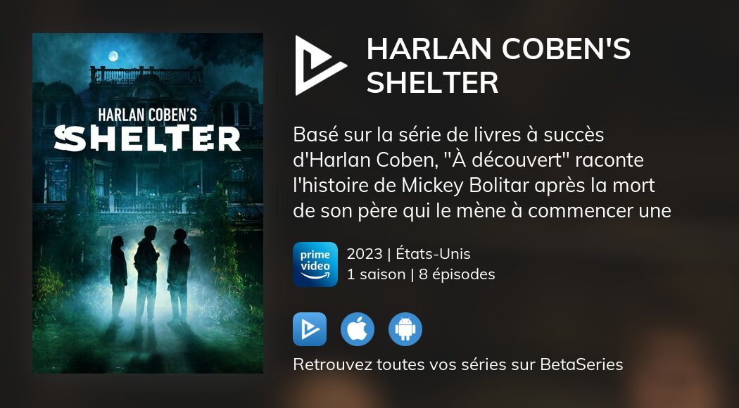 Regarder Harlan Coben's Shelter streaming