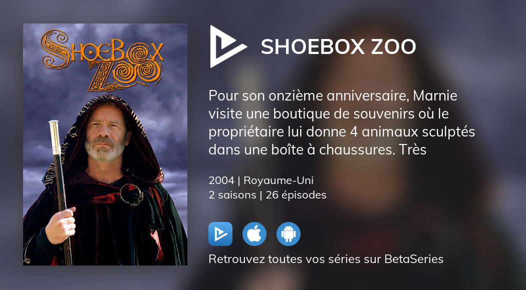 Regarder Shoebox Zoo streaming
