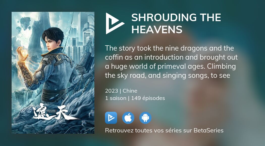 Regarder Shrouding the Heavens streaming