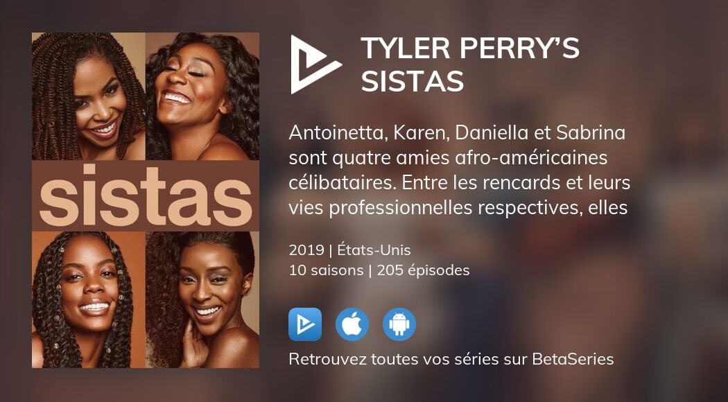 Regarder Tyler Perry’s Sistas streaming
