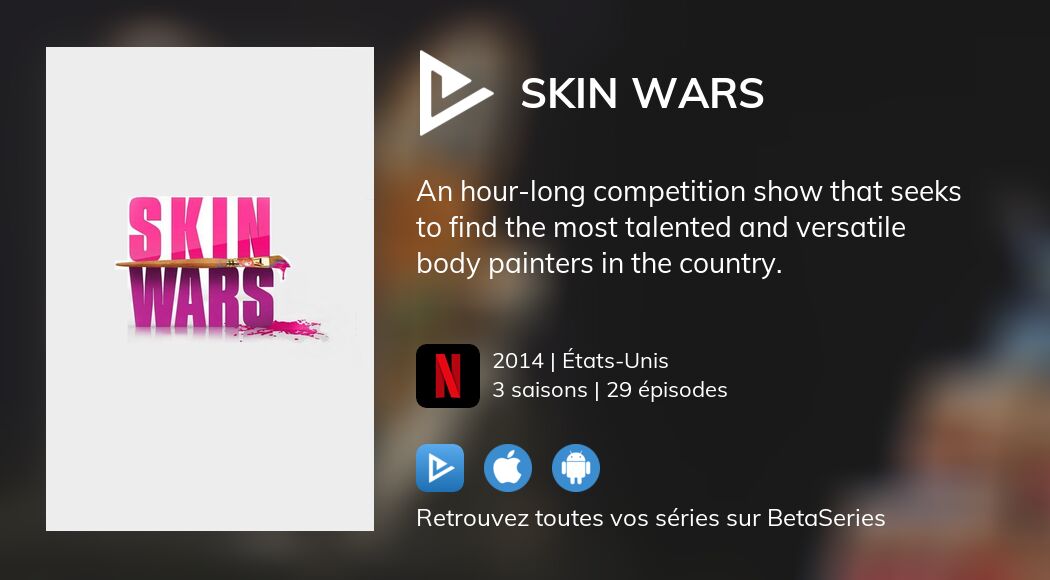 Regarder Skin Wars streaming