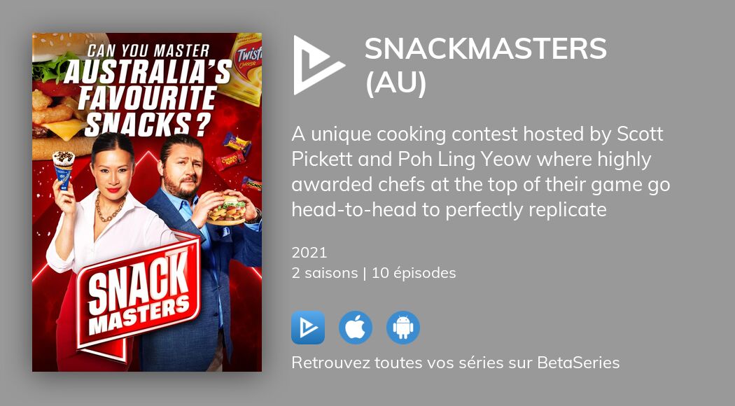 Regarder Snackmasters (AU) streaming